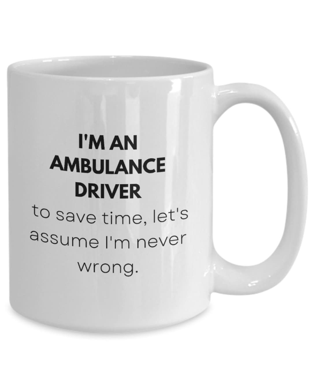 Ambulance Driver Mug, Paramedic Gifts, Gift Ideas for EMT, Paramedic ...