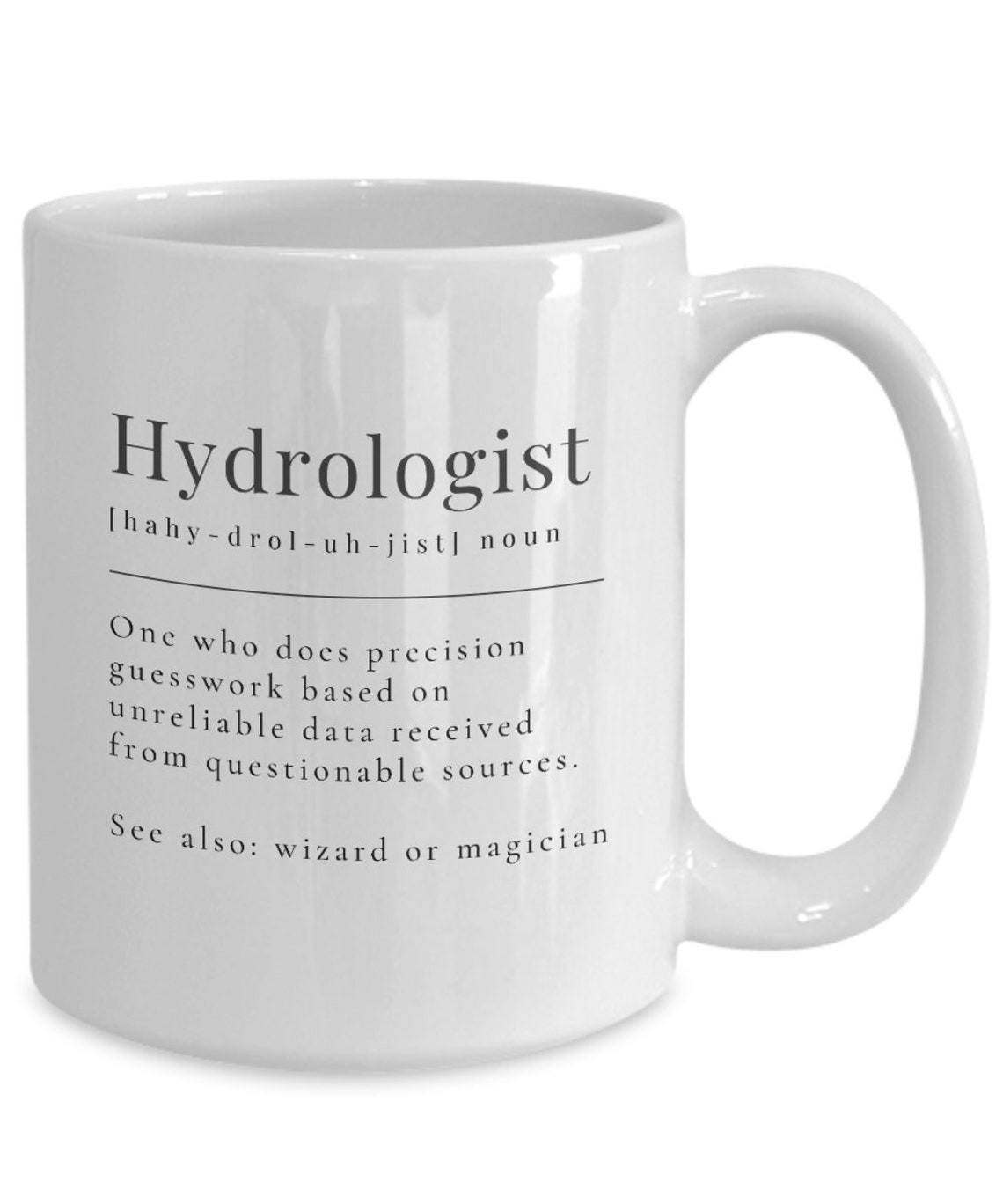 Hydrologist Definition Mug, Gifts for Hydrologist, Funny Hydrology Gift ...