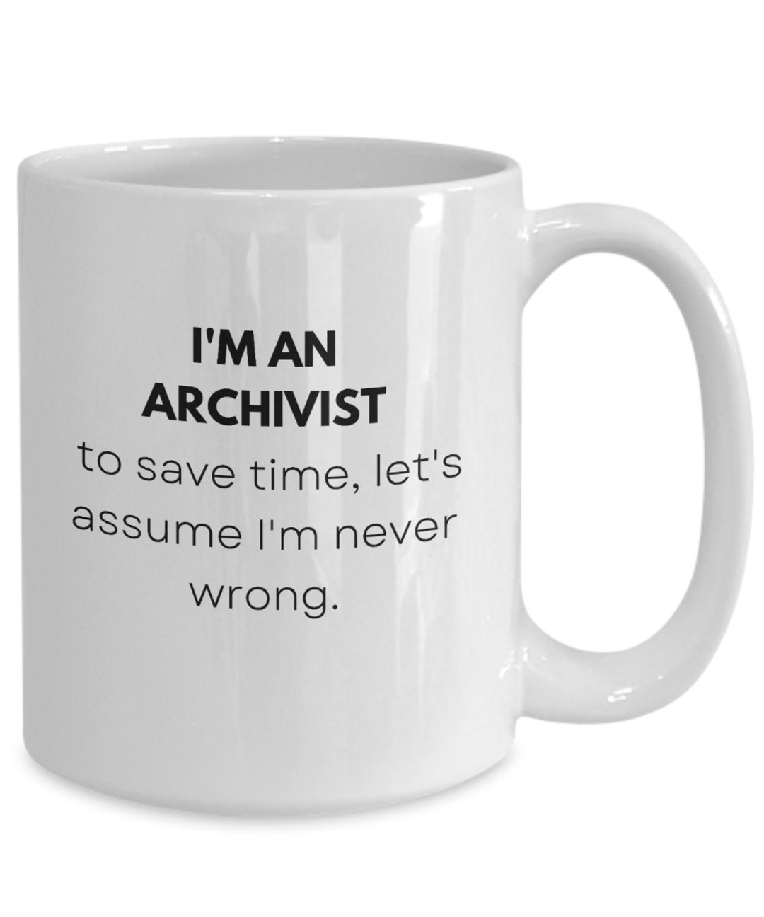 Archivist Mug, Gifts for Archivists, Funny Gift for Museum Archivist ...