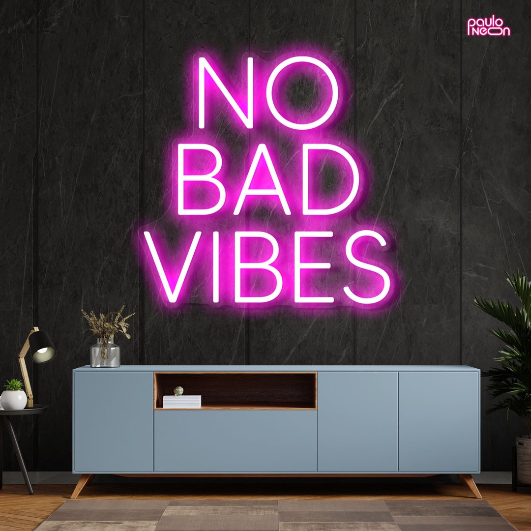 No Bad Vibes Neon Sign: Custom LED Room Decor - Etsy
