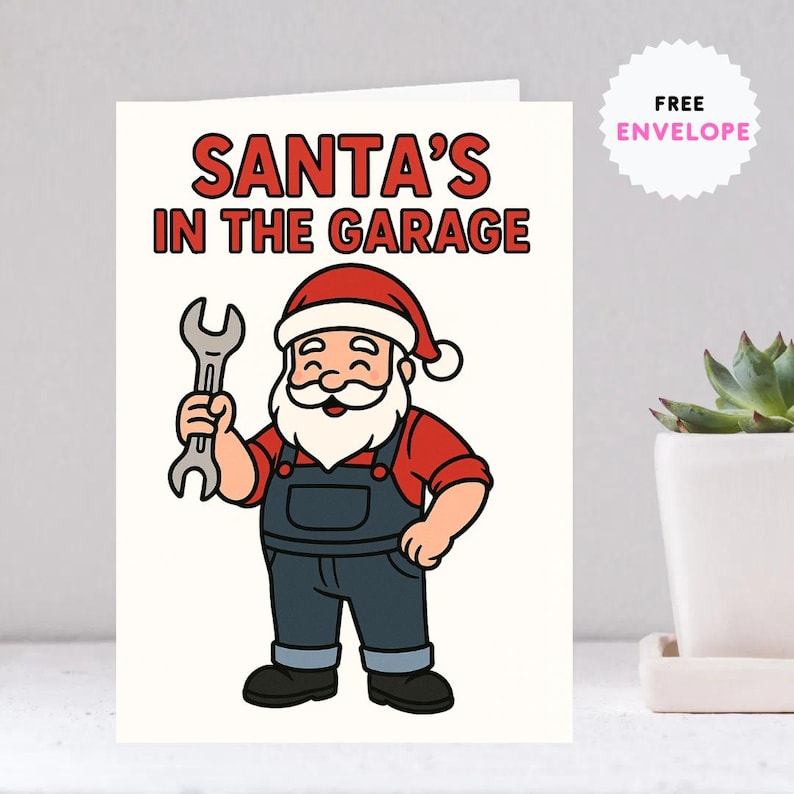 Santa’s in the Garage Christmas Card – Funny Mechanic Holiday Card for ...