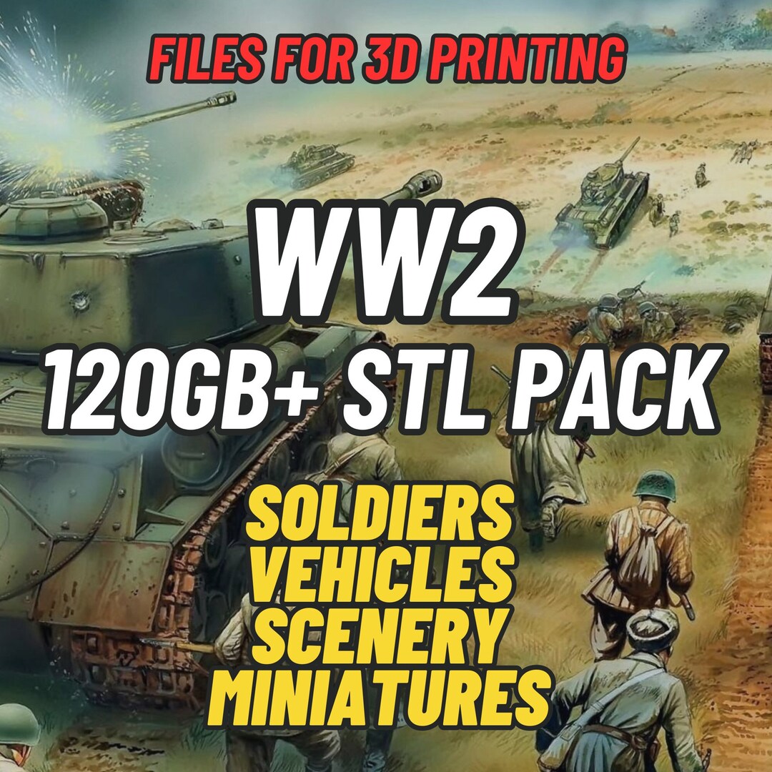 120GB WW2 World War 2 3D File Mega Bundle Pack 3D Printed WW2 War ...