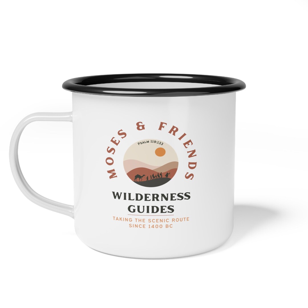 Moses and Friends Wilderness Guides, Funny Christian Mug, Enamel Camp ...