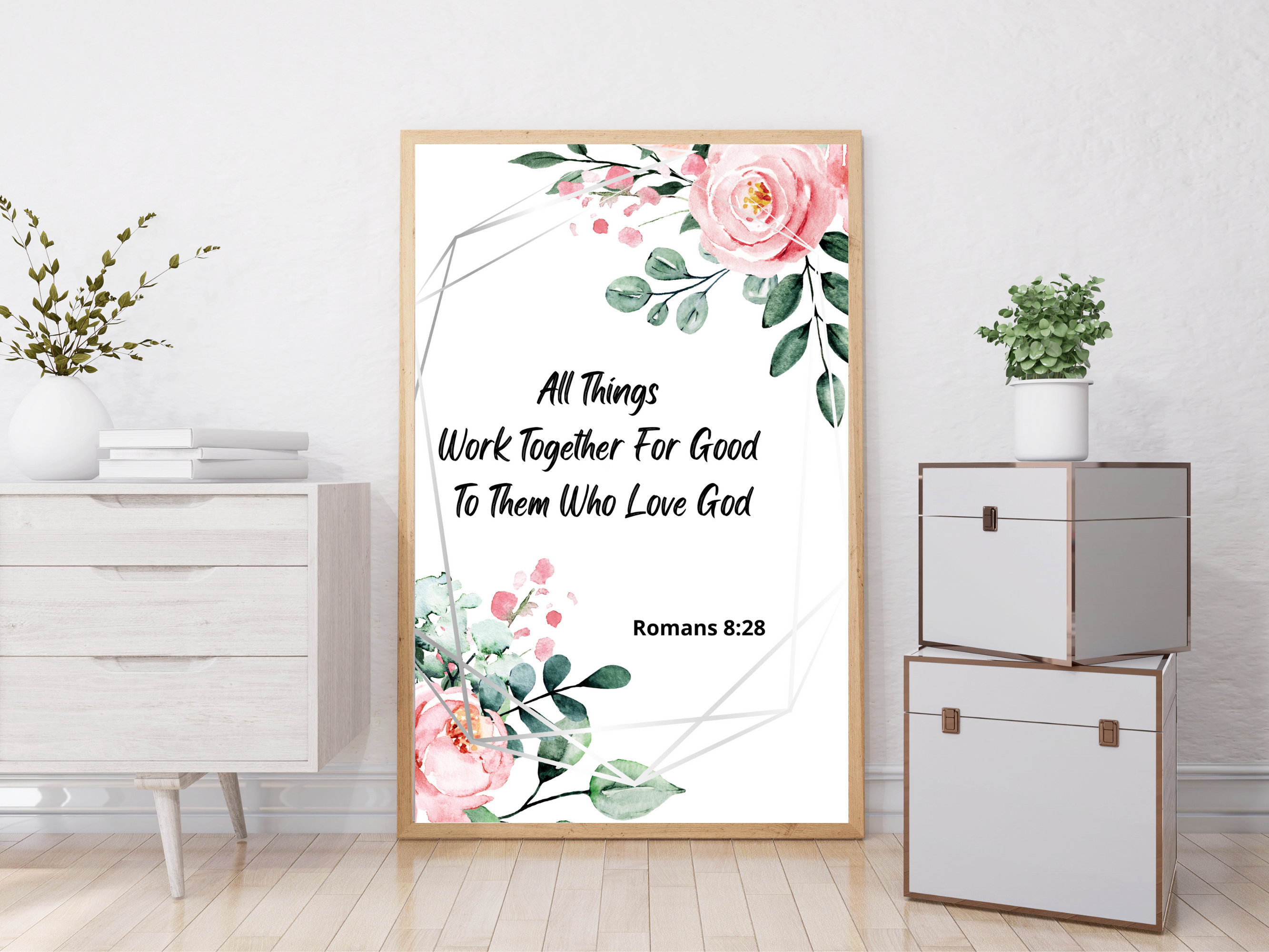All Things Work Together for Good to Them Who Love God, Romans 8:28 ...