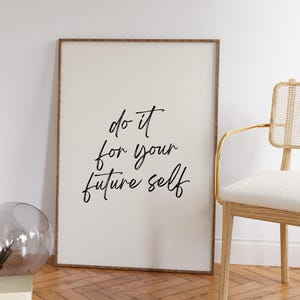 Do It for Your Future Self, Motivational Printable Poster, Inspirational Quote Wall Art, Bedroom ...