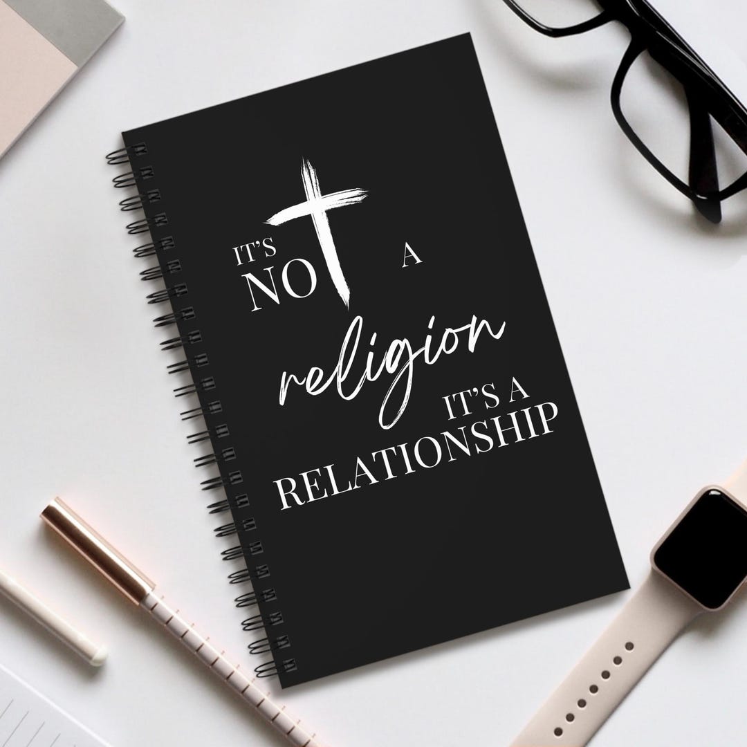 Notebook "it's Not a Religion, It's a Relationship" Journal Sermon Book ...