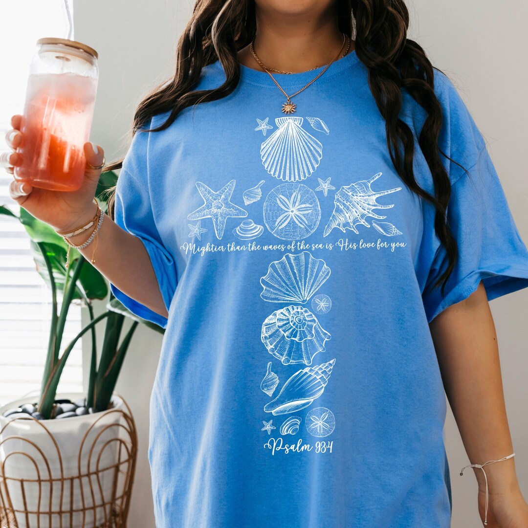 Seashell T-shirt, Beach Christian T Shirt, Faith Over Fear, Psalms 93 ...