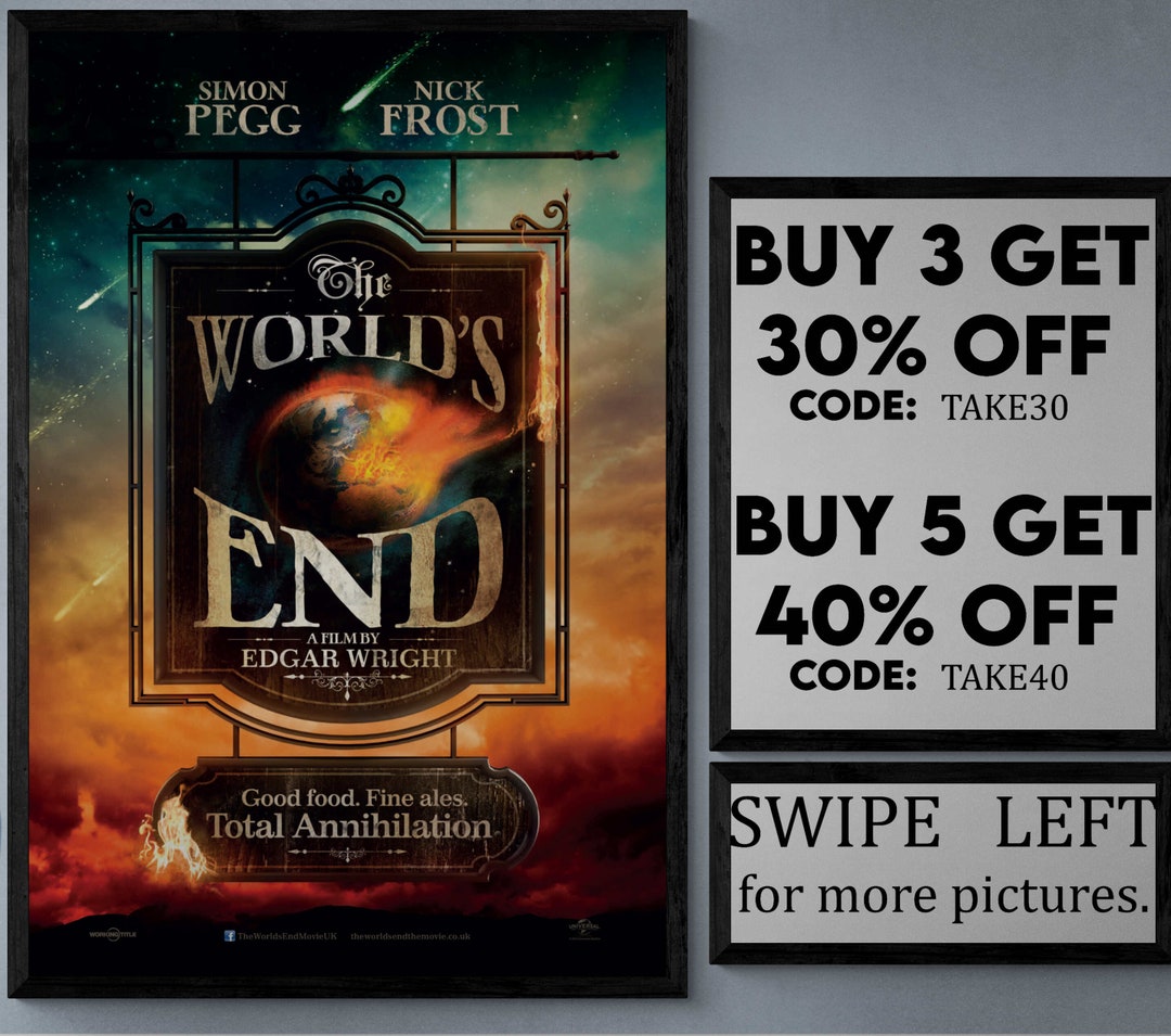 The Worlds End Movie/show Poster Wall Art Printed & Shipped 932 - Etsy