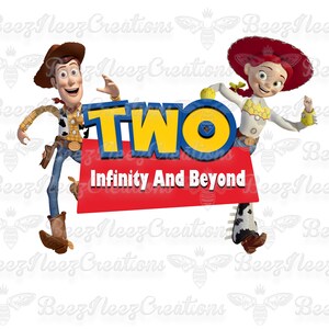 Two Infinity and Beyond Toy Story PNG (digital Download Only) 2nd ...