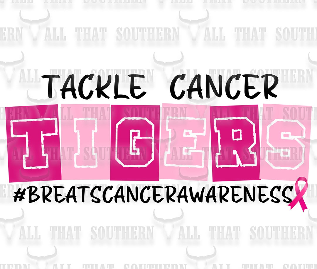 Tackle Cancer Tigers PNG digital Download Only for Sublimation - Etsy