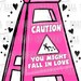 Caution You Might Fall in Love Sign Png digital Download Only - Etsy