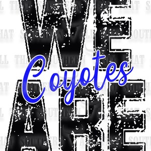 We Are Coyotes Png (digital Download Only) for Sublimation - Etsy