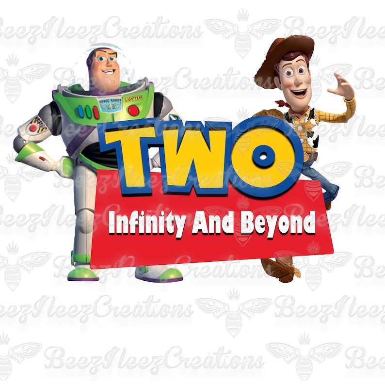 Two Infinity and Beyond Toy Story PNG digital Download Only - Etsy
