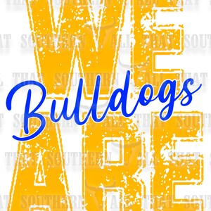We Are Bulldogs Png Distressed (digital Download Only) for Sublimation ...
