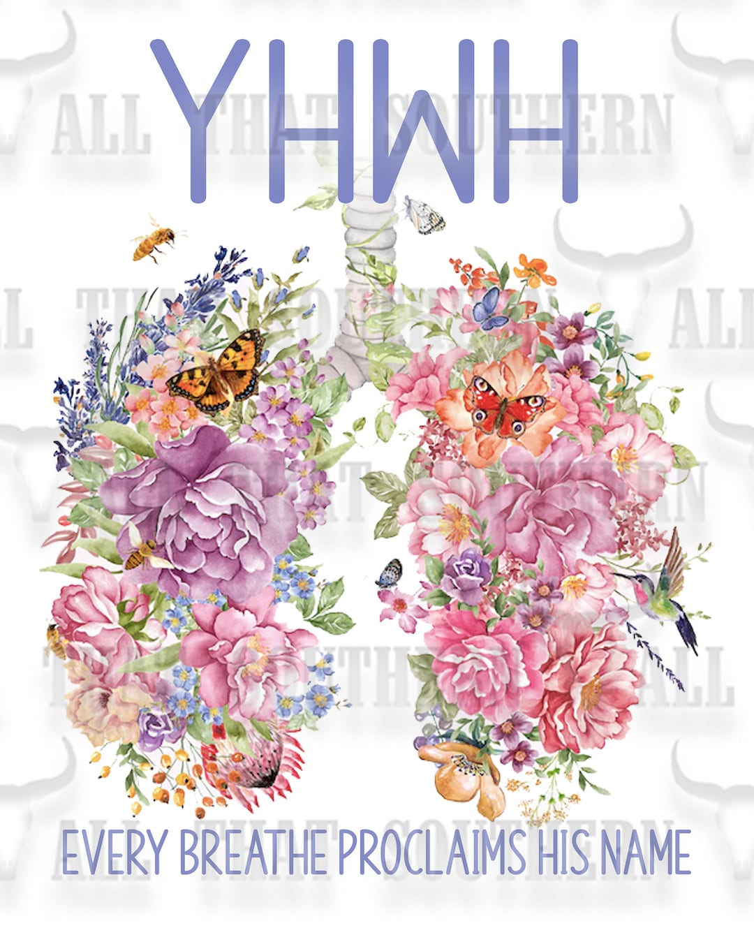 YHWH Flowers Png digital Download Only Every Breath Proclaims His Name ...