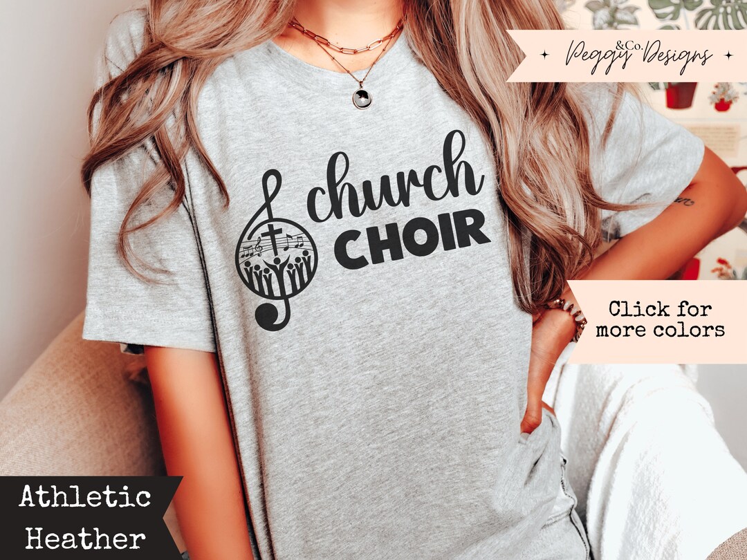 Church Choir Shirts Church Choir T Choir T Shirt Faith Based Shirt Christian T Shirt