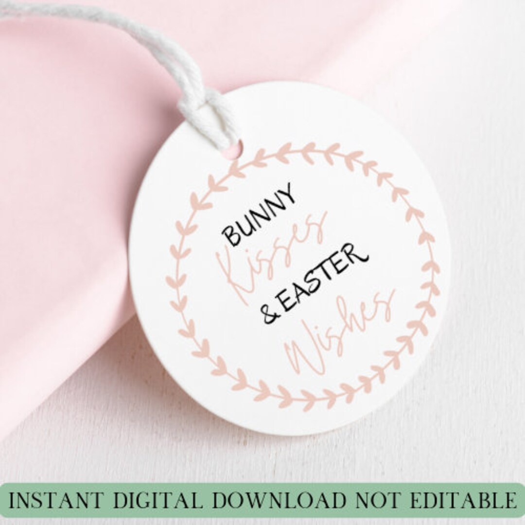 Printable Tag, Bunny Kisses Easter Wishes, Easter Printable Tags, 2 ...