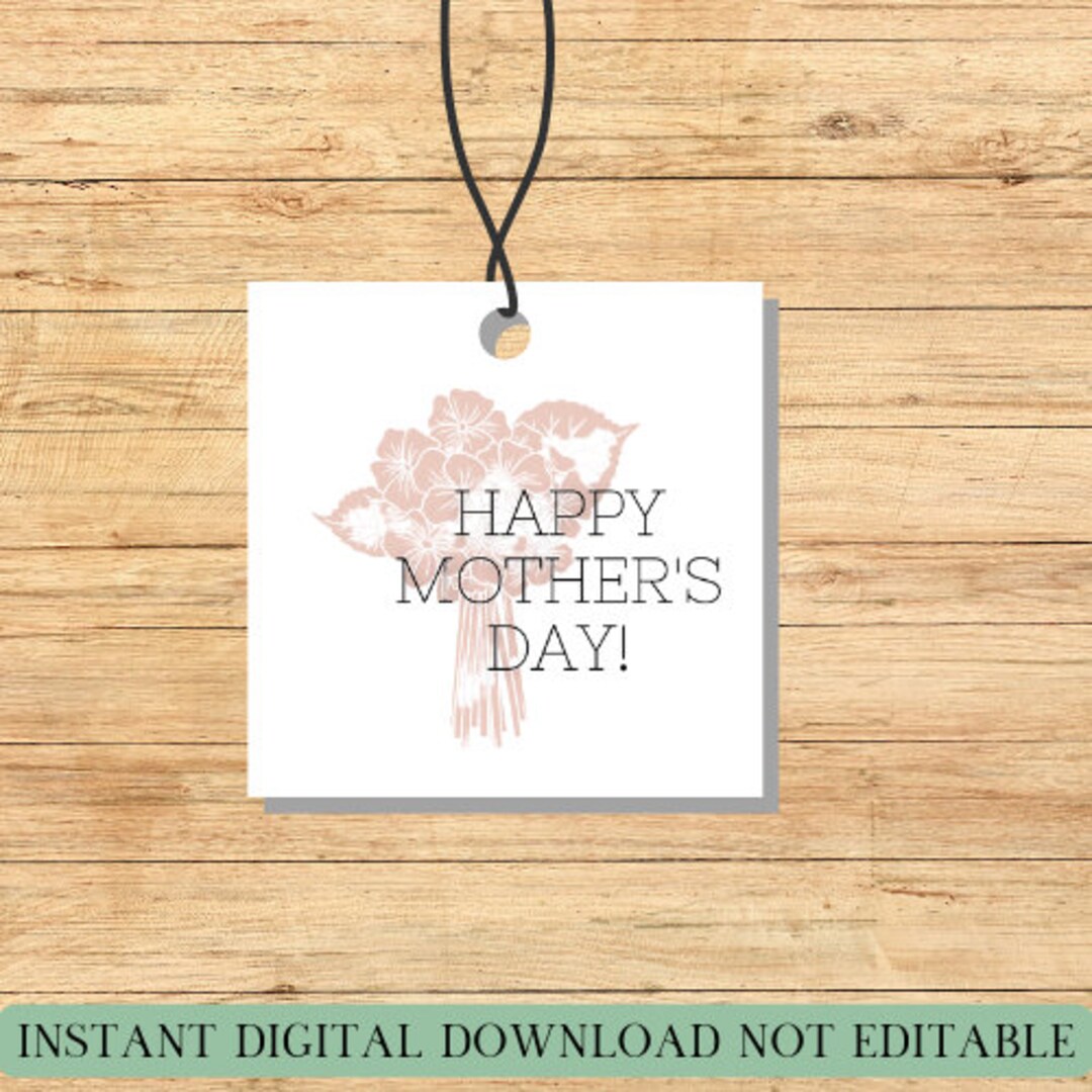 Printable Tag, Mothers Day Bouqet, Happy Mothers Day Tags, 2 Inch Tags ...