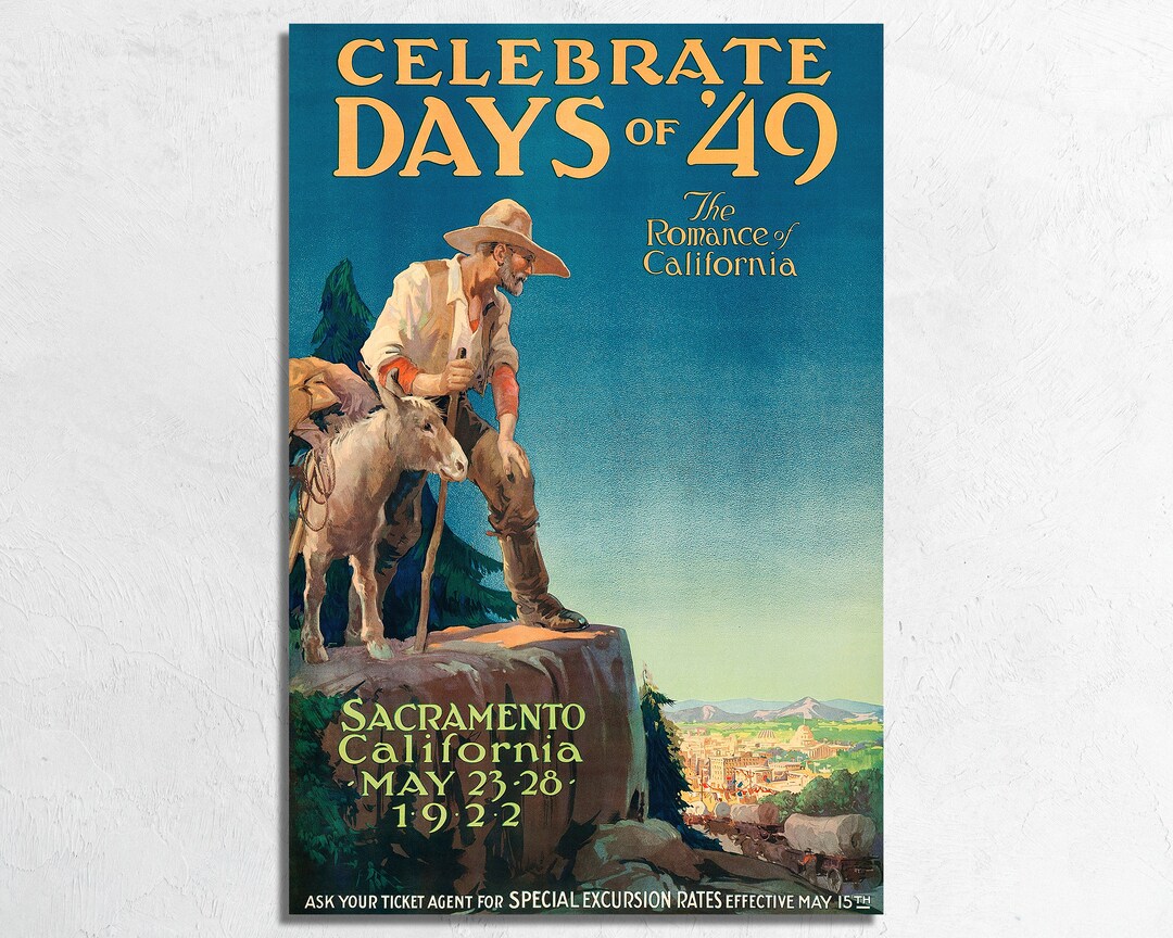 California Gold Rush Poster: 1922 Celebrate Days of '49, Western ...
