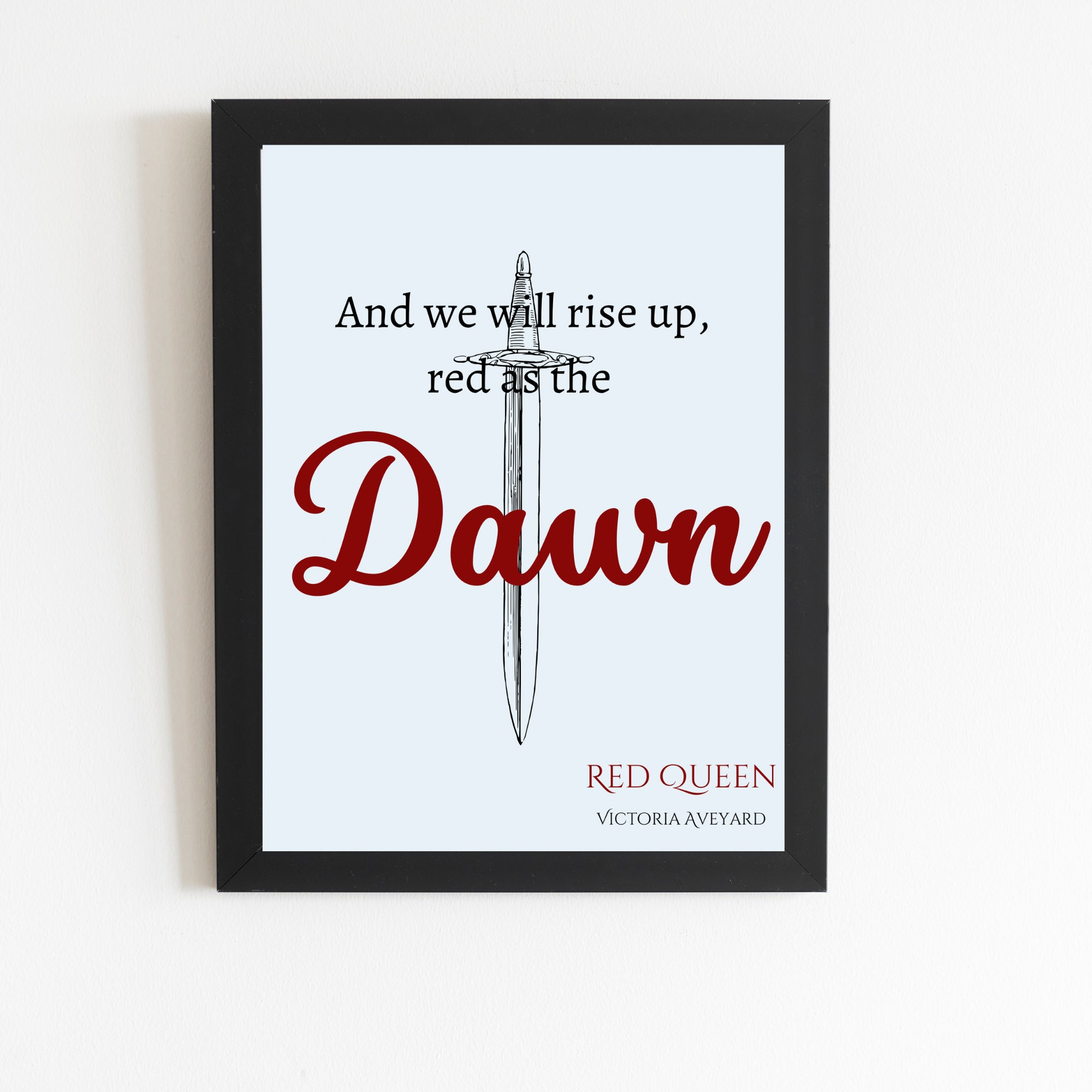 Red Queen Quote Art Print/ Victoria Aveyard Book Art/ Red as the Dawn Quote/ Bookish Design ...