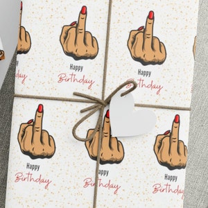 Middle Finger Birthday Gift Wrapping Papers, Funny Happy Birthday Gift ...