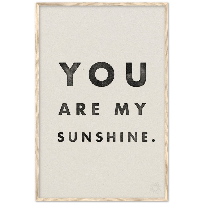 You Are My Sunshine Archival Quality Matte Paper Wooden - Etsy