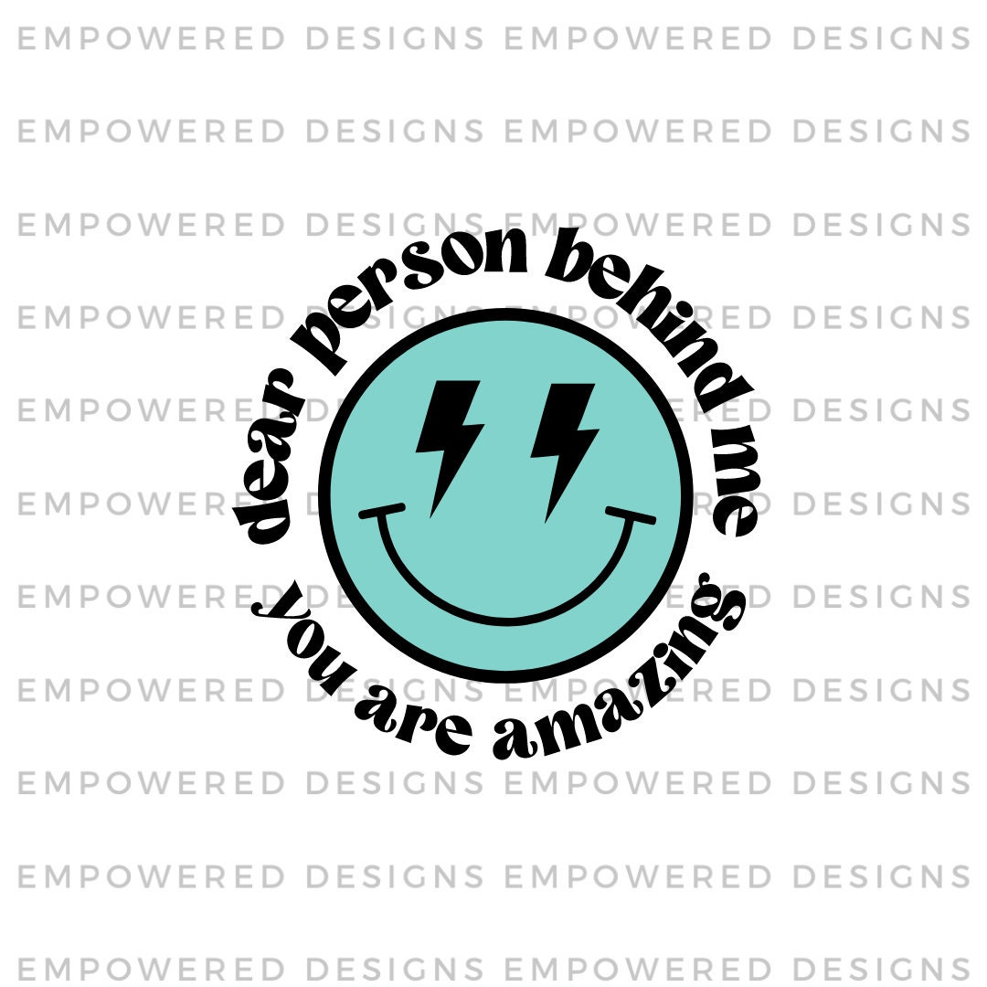 Dear Person Behind Me SVG Digital Download - Etsy