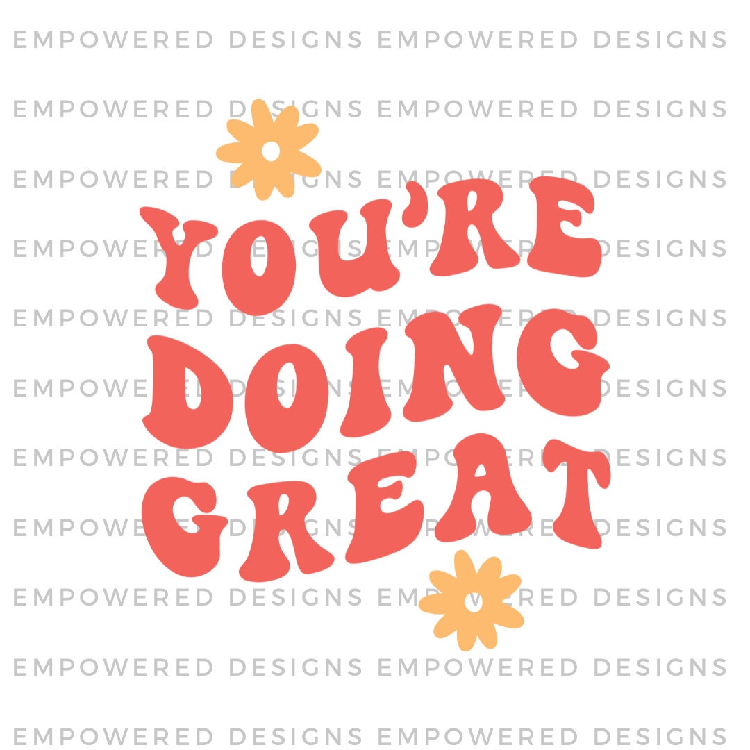You're Doing Great SVG Digital Download - Etsy