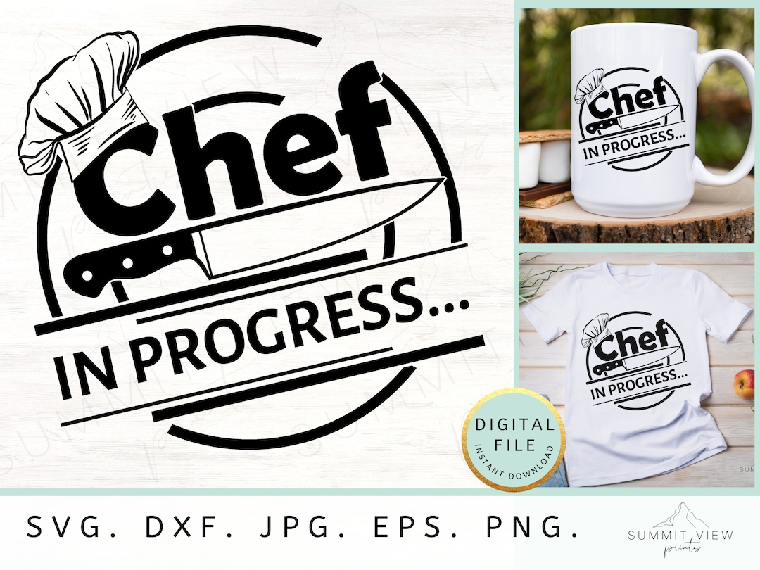 Chef in Progress SVG PNG Modern Svg Design SVG Files for Cricut ...