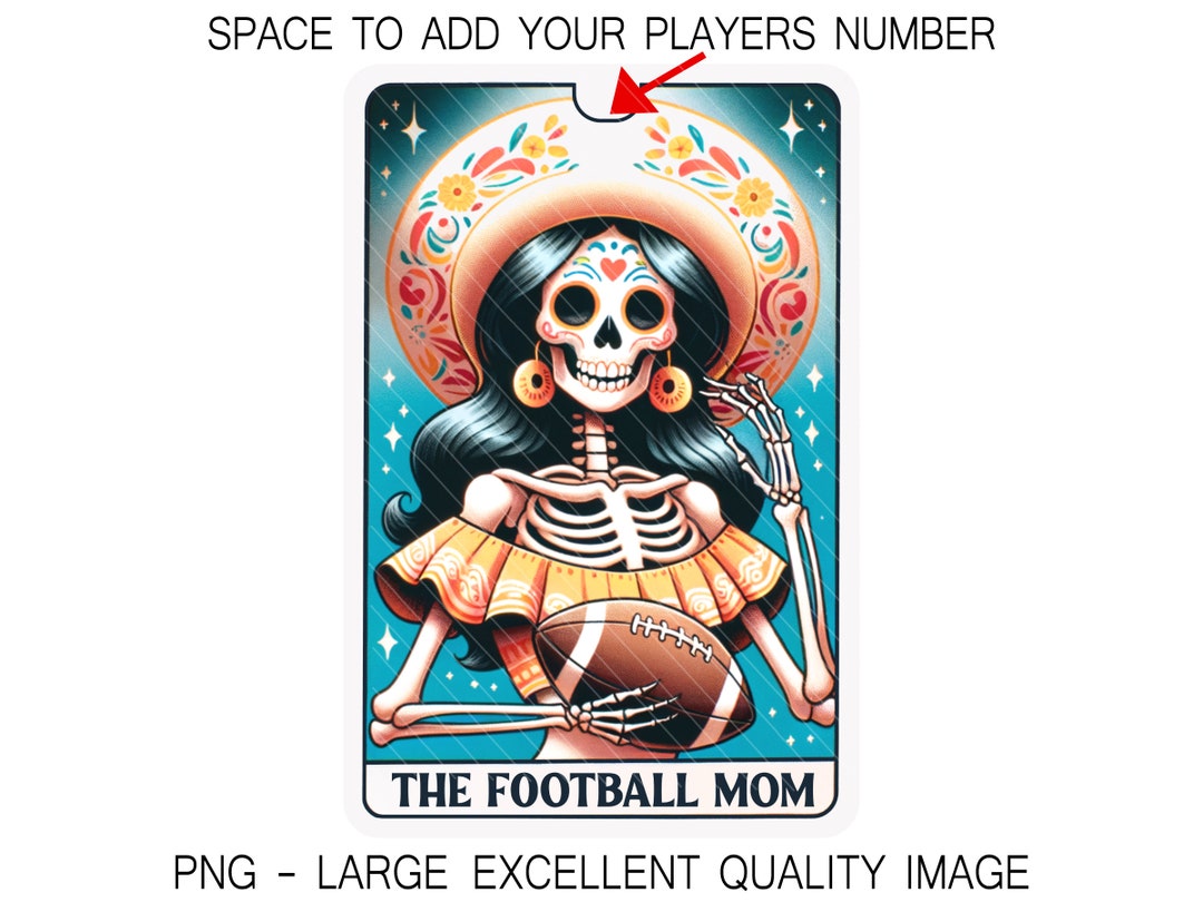 The Football Mom Tarot Card PNG Part Skeleton Part Woman PNG for Shirt ...