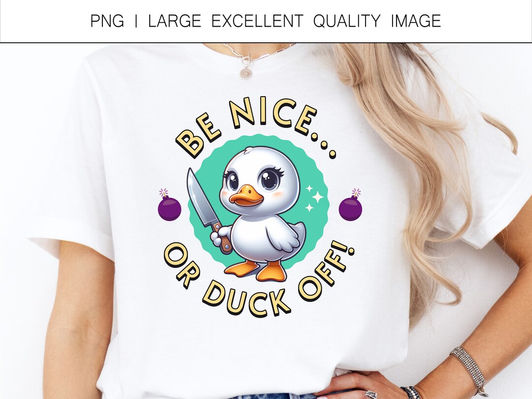Be Nice or Duck off Cute & Funny Duck With Knife PNG Funny Mug Design ...