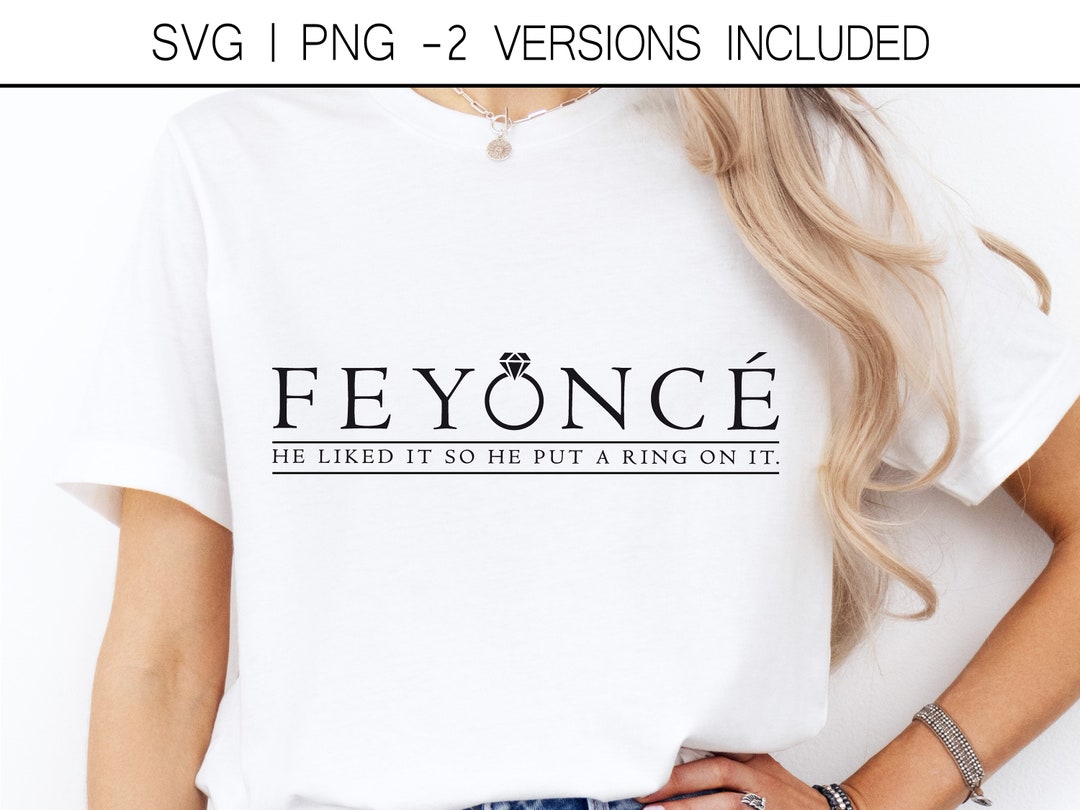 Feyonce Engagement SVG. Fun Fiancée PNG for Sublimation, Cutting ...