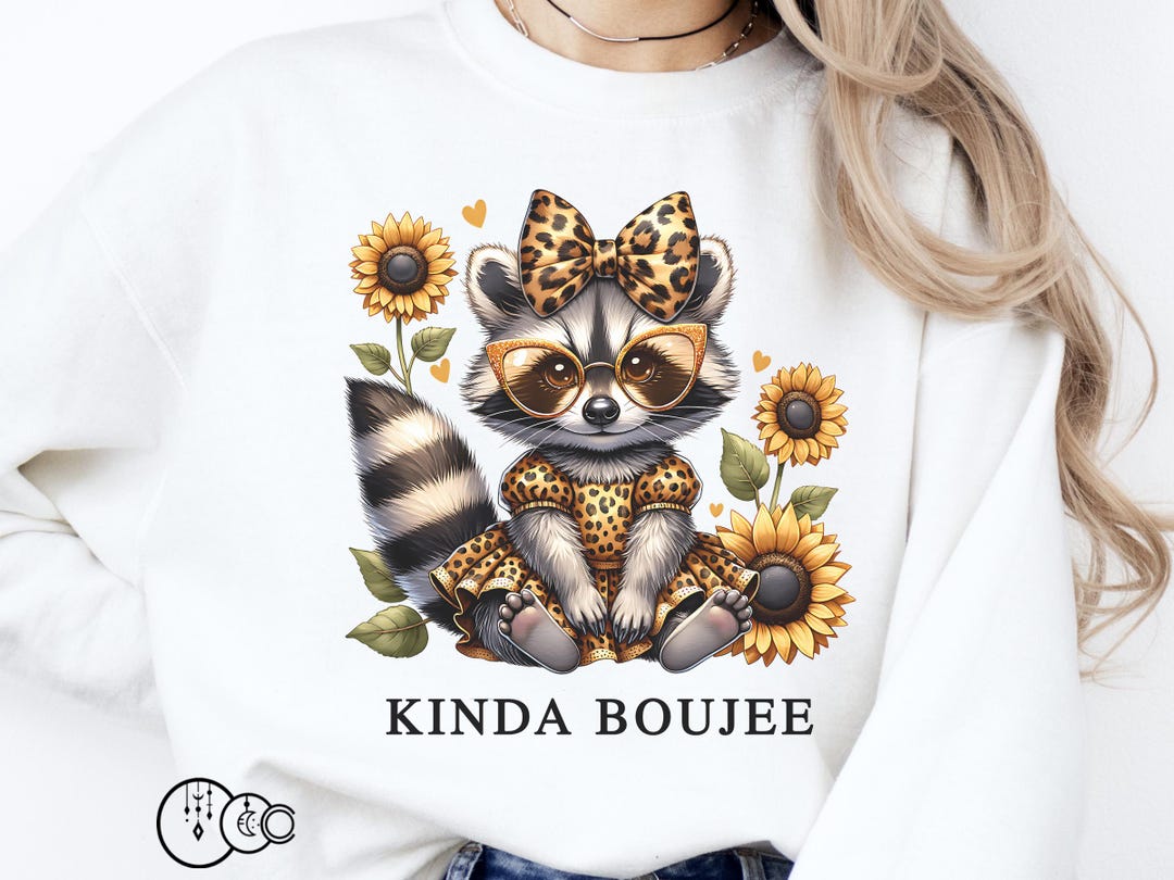 Kinda Boujee Png, Funny Baby Raccoon PNG, Funny Mom Sublimation Design ...