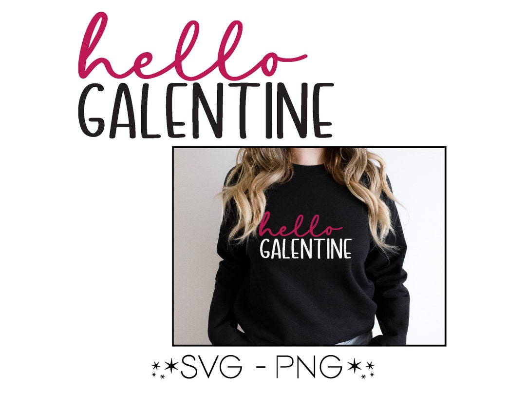 Hello Galentine Pink & Black SVG, PNG. Ideal for Cutting Machines ...