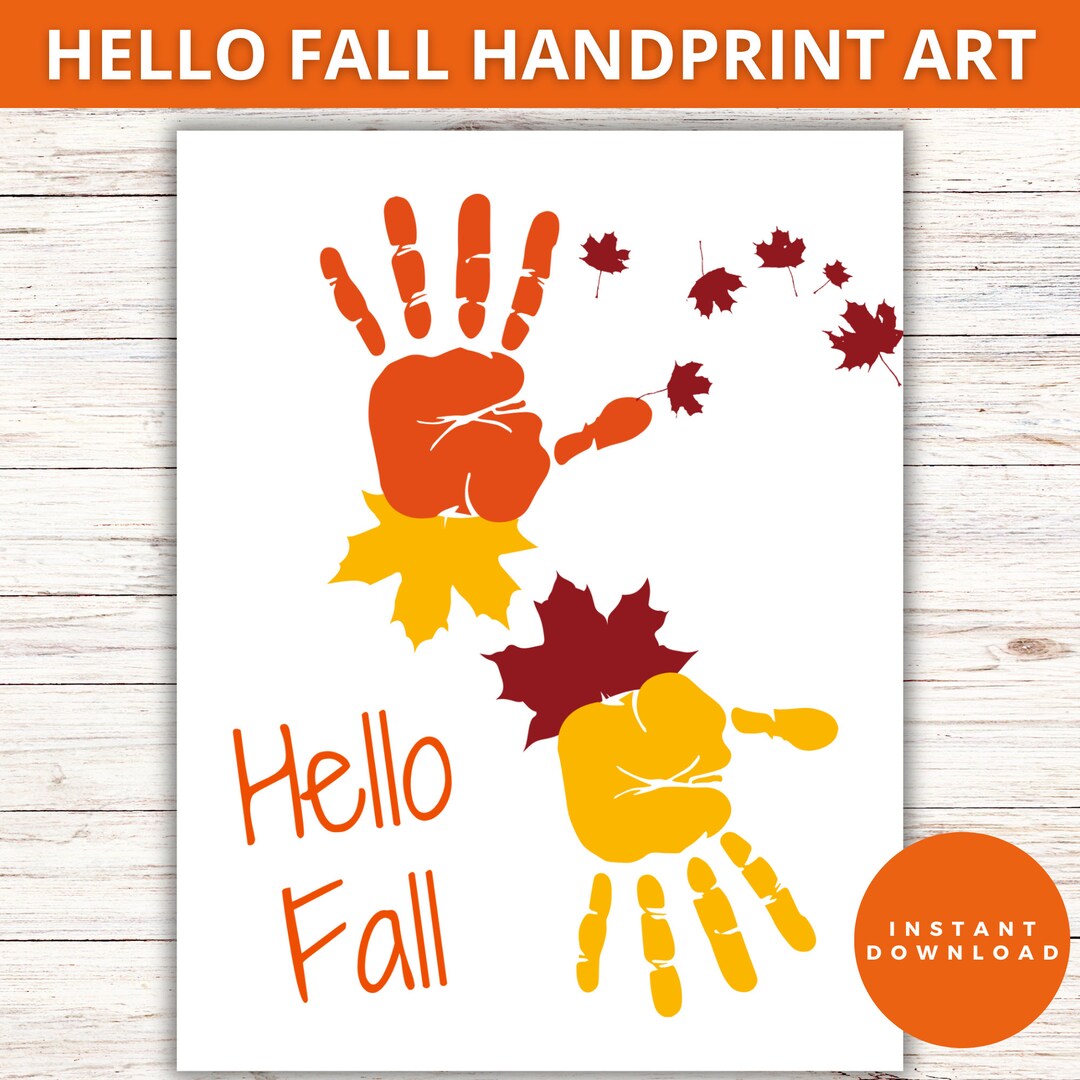 Hello Fall Handprint Art, Baby Handprint Craft, Printable Kids ...