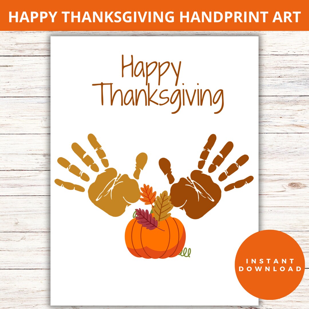 Happy Thanksgiving Handprint Art, Baby Handprint Craft, Printable Kids ...