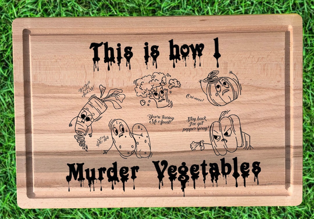 Vegetable Murder Board V2 This is How I Murder Vegetables DIGITAL FILE ...