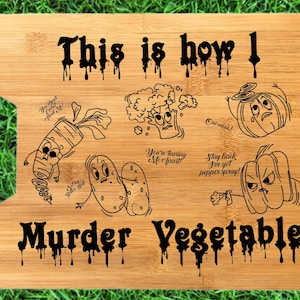 Vegetable Murder Board 6A- DIGITAL FILE Version (svg, Dxf, Jpeg, Png, A ...