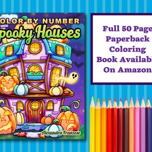 Color by Number Spooky Houses - Digital Halloween Coloring Pages ...