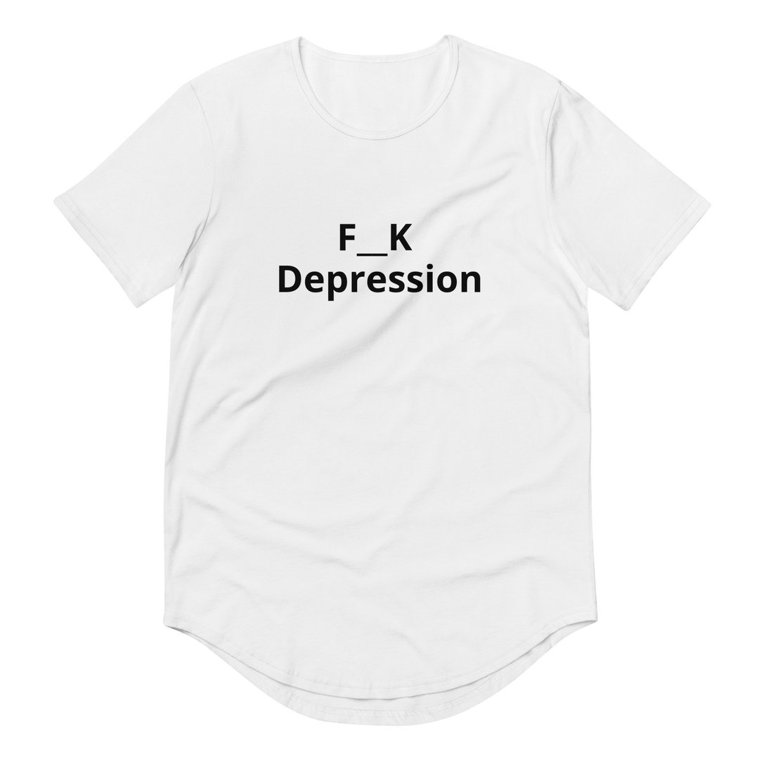 F__K Depression Men's Curved Hem T-shirts - Etsy