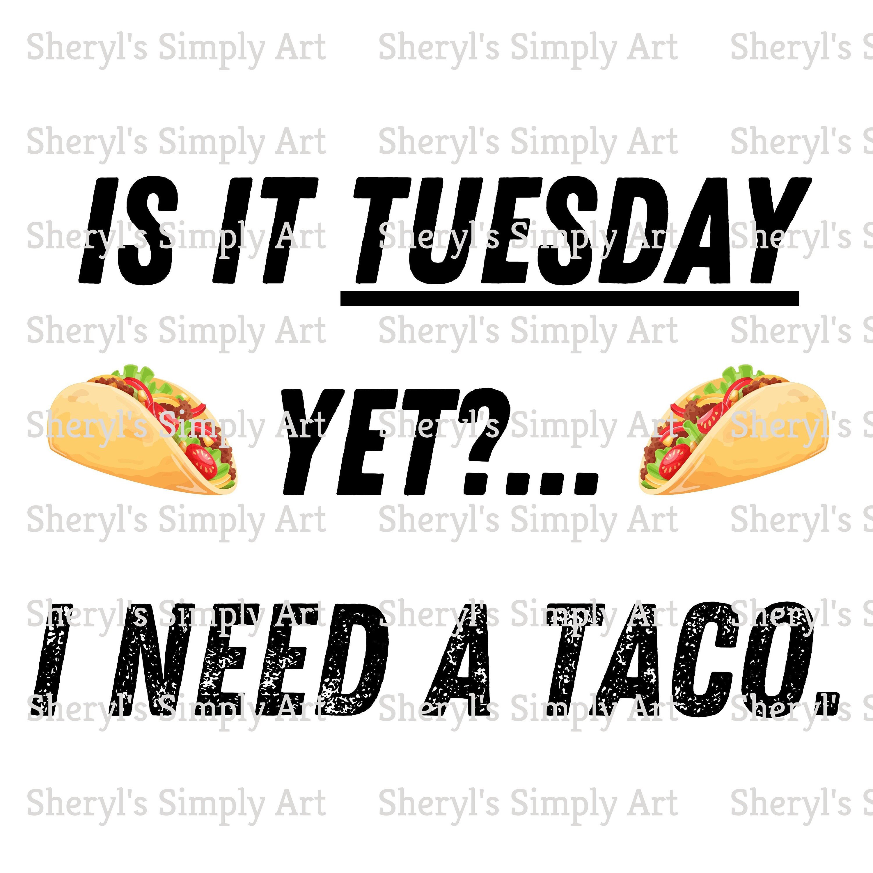 Taco SVG Taco Tuesday SVG Taco Gift Svg Taco Tuesday Taco - Etsy