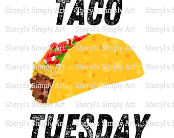Taco PNG, Taco Tuesday PNG, Taco Gift Png, Taco Tuesday, Taco Shirt Png ...
