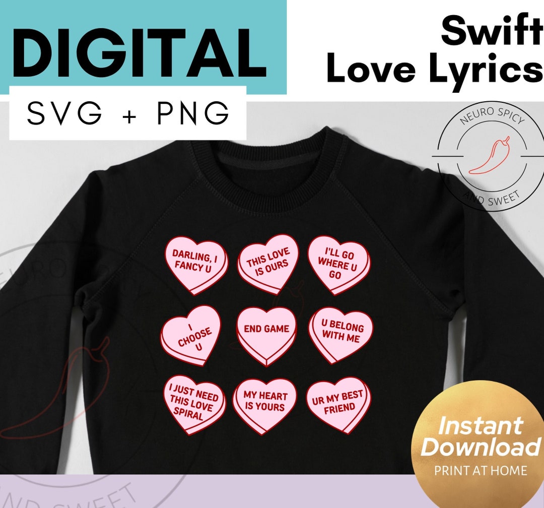 Swift Love Lyrics SVG Digital, Taylor Merch, Conversation Heart ...