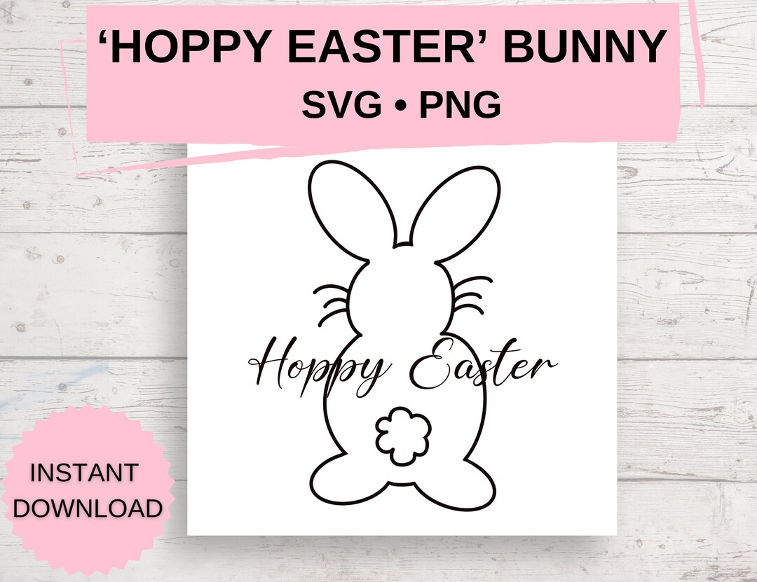 Hoppy Easter Bunny SVG and PNG Hand Drawn | Happy Easter Cutting ...
