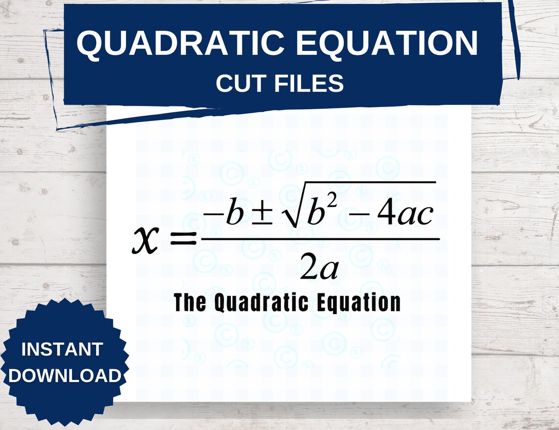 Quadratic Equation SVG and Cutting Files, Math Equation Art PNG and ...