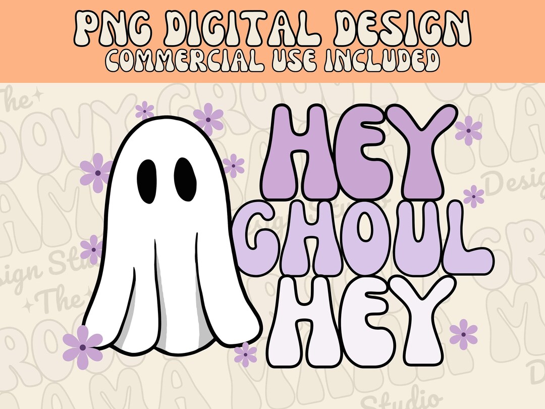 Hey Ghoul Hey Halloween PNG, Hilarious Halloween Png - Etsy