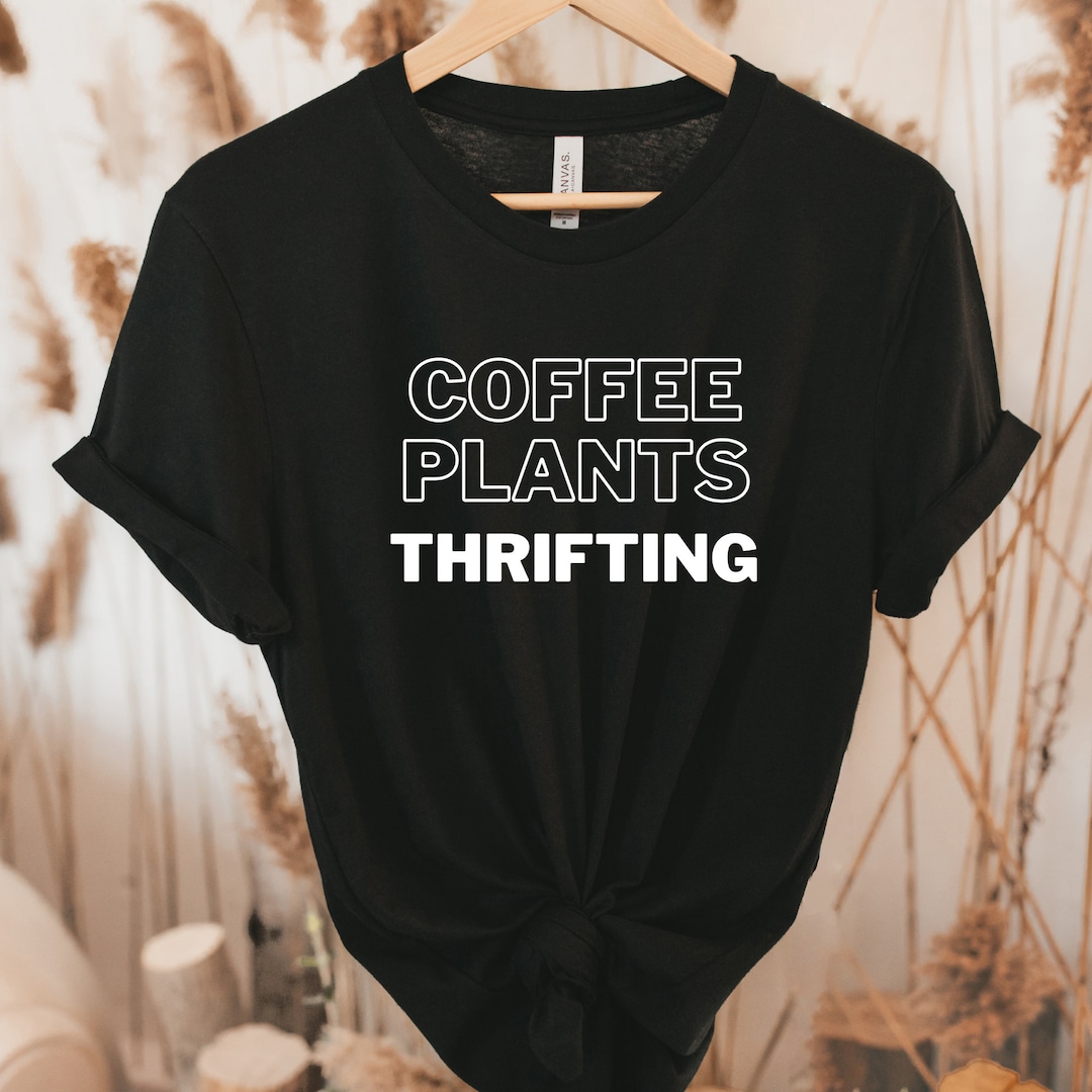 Coffee Plants Thrifting SVG Thrift Svg Coffee Svg Plants Svg Cricut Cut ...