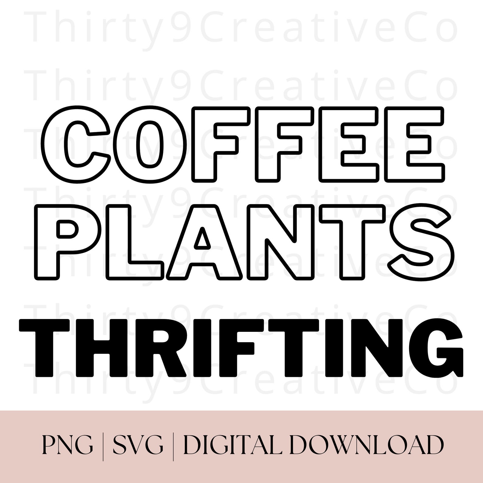 Coffee Plants Thrifting SVG Thrift Svg Coffee Svg Plants Svg Cricut Cut ...
