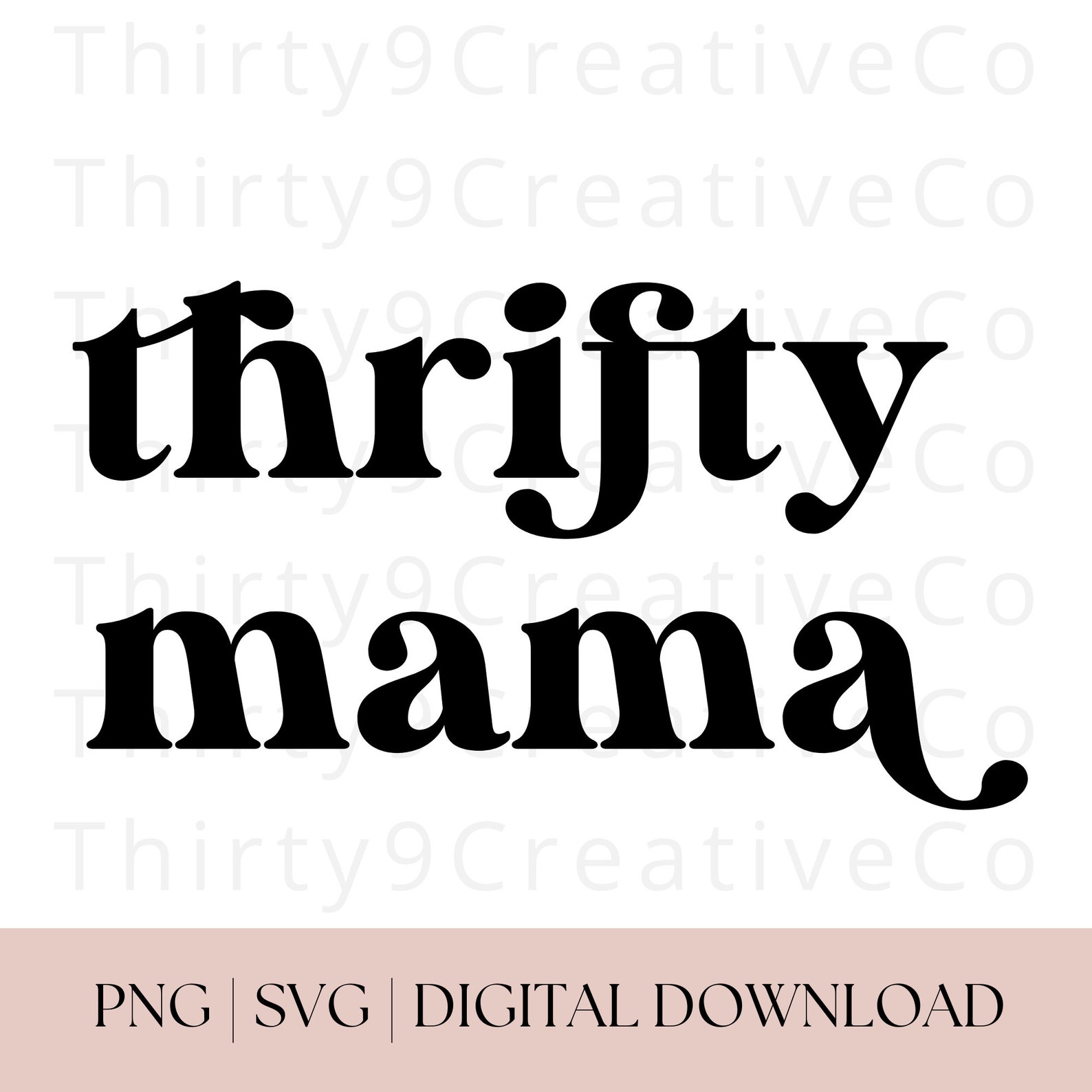 Thrifty Mama SVG Thrift Svg Thrifting Cricut Cut Files Svg Designs Png ...