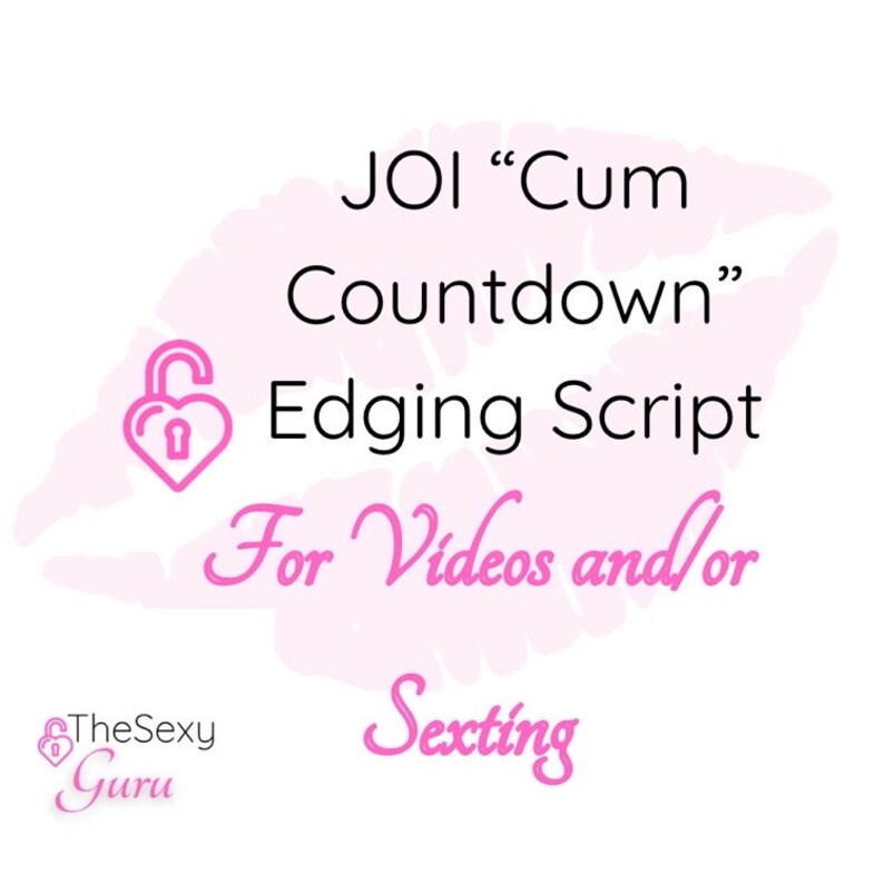 Joi Sexting Script Vanilla Edging Countdown For Only Fans Fansly